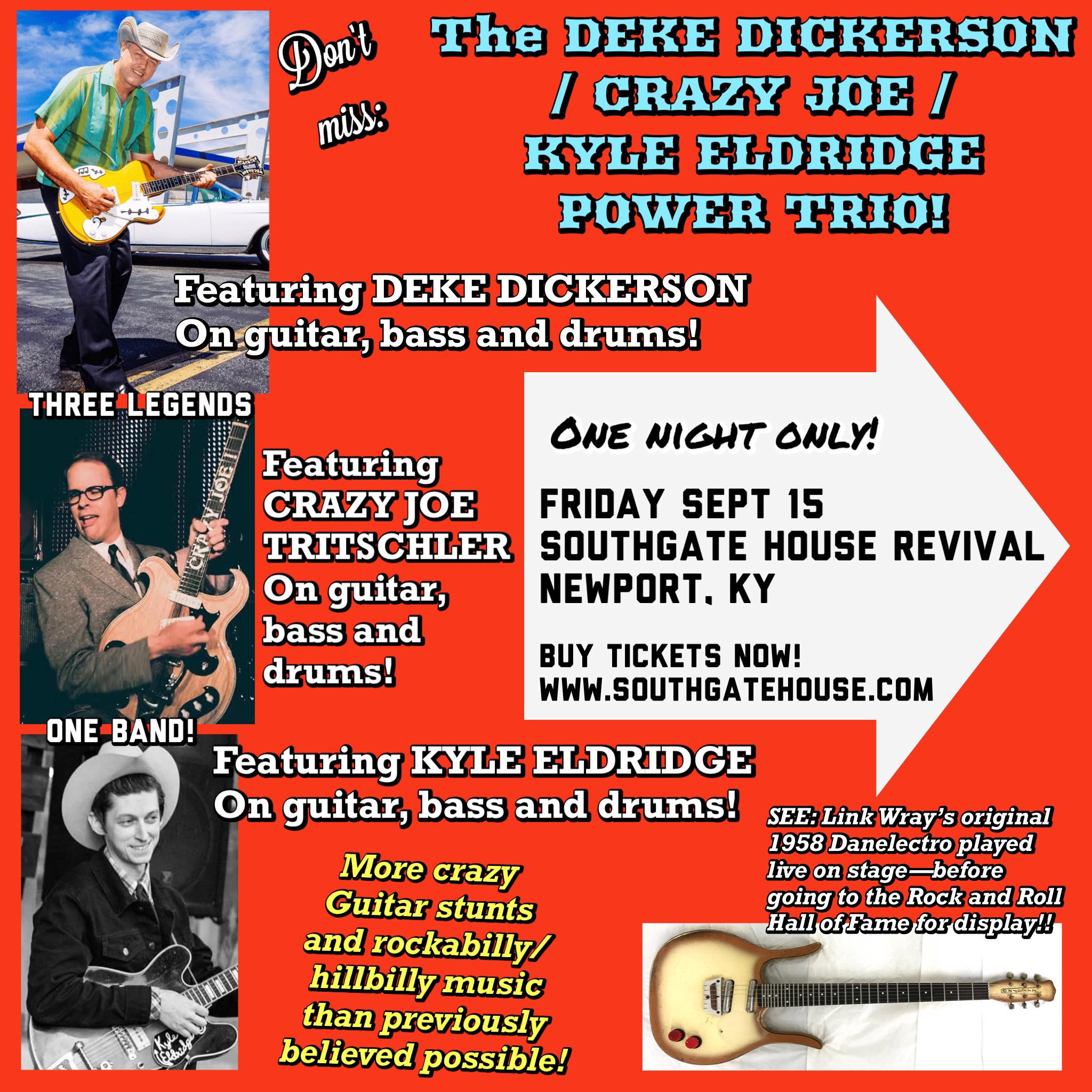 Deke Dickerson, Crazy Joe Tritschler, Kyle Eldridge Coming To The Southgate House Revival On 9/ ...